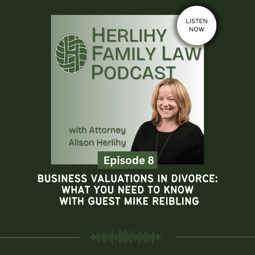 Podcast Episode #8: Business Valuations in Divorce: What You Need to ...